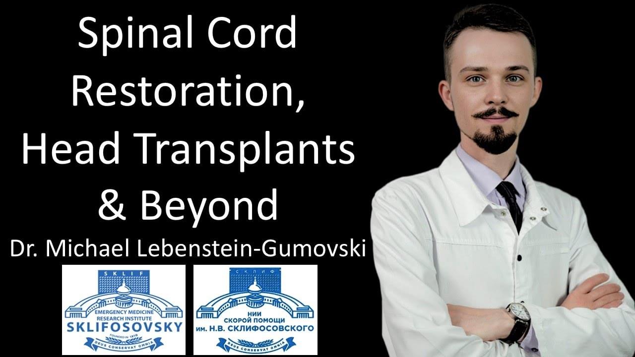 Dr. Michael Lebenstein-Gumovski, Ph.D. — Spinal Cord Restoration, Head ...