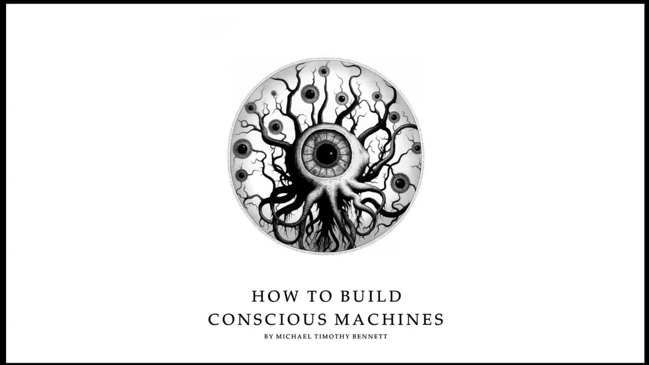“How to build conscious machines” by Michael Timothy Bennett – Lifeboat ...