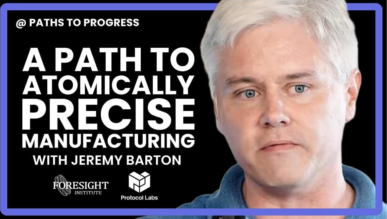 Jeremy Barton | A Path to Atomically Precise Manufacturing @ Paths to ...