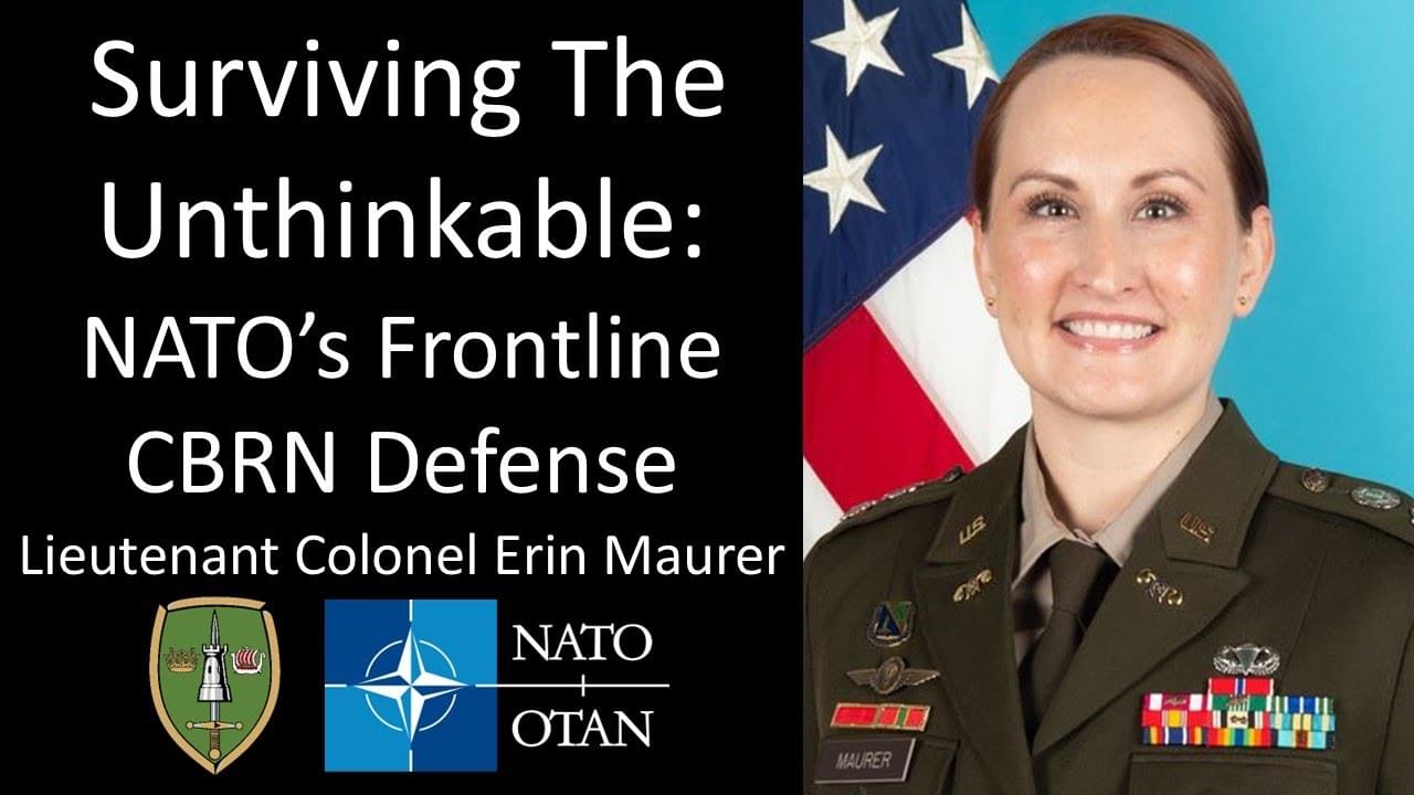 Lieutenant Colonel Erin Maurer — Surviving The Unthinkable: NATO’s ...