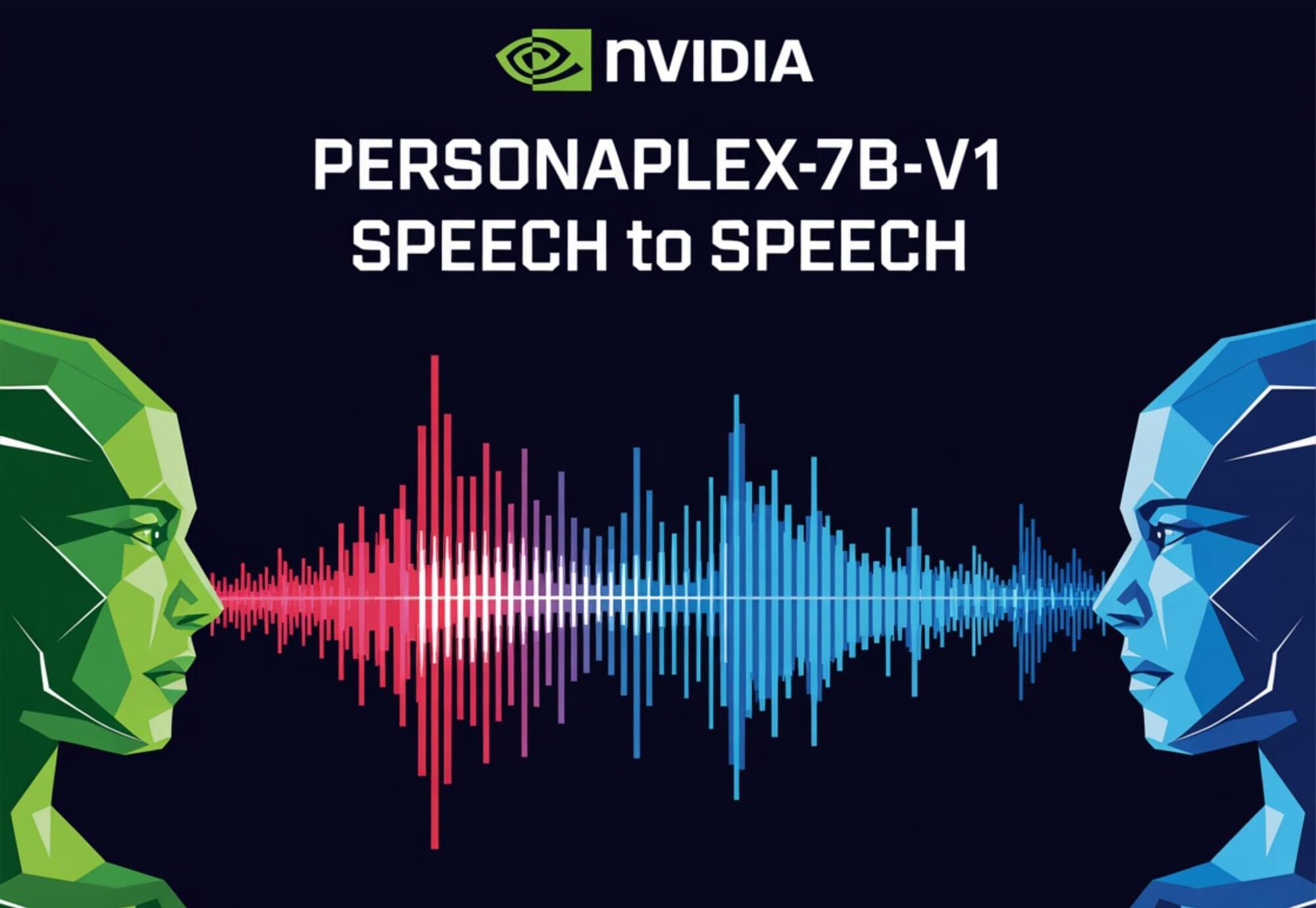NVIDIA Releases PersonaPlex-7B-v1: A Real-Time Speech-to-Speech Model ...