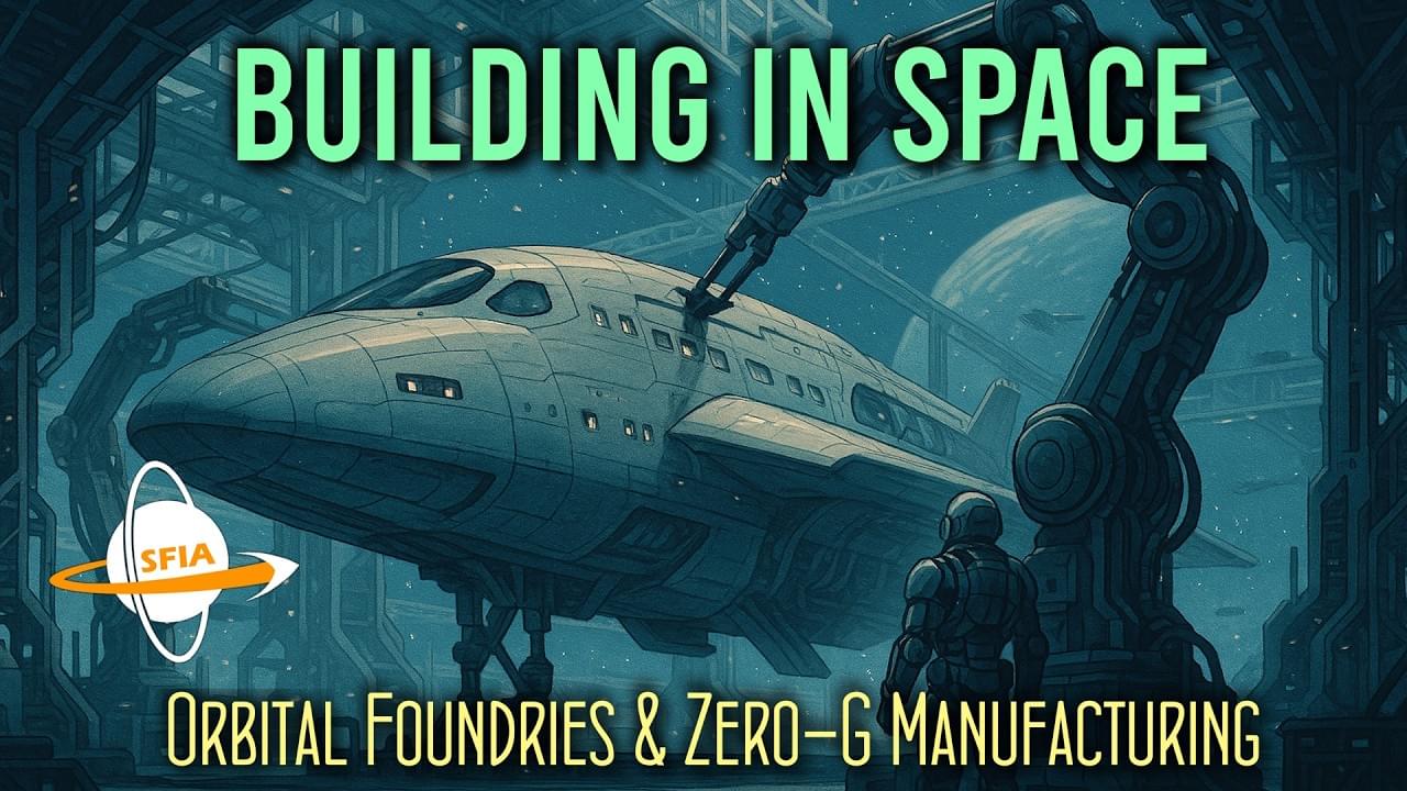 Orbital Foundries & Zero G Manufacturing — Building in Space – Lifeboat News: The Blog